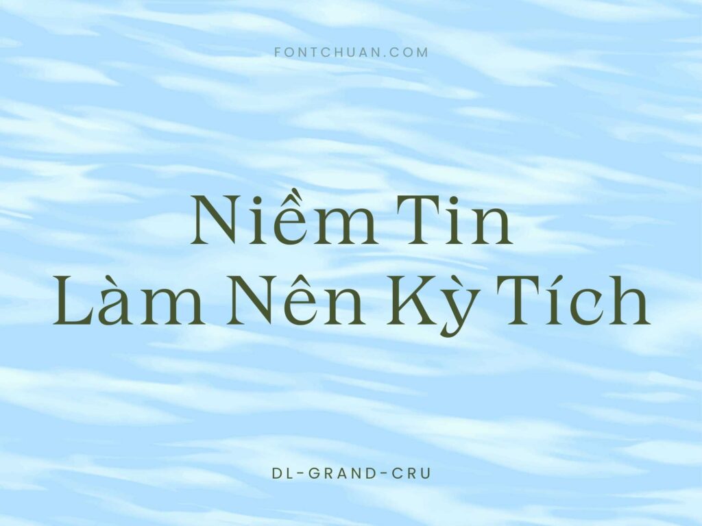 Tải Font DL Grand Cru Việt Hóa miễn phí | Font Chuẩn